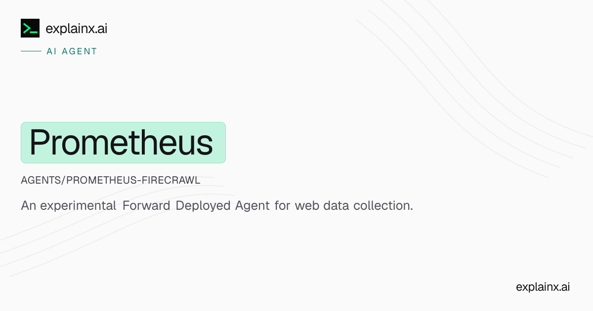 Prometheus — AI agent | explainx.ai | explainx.ai