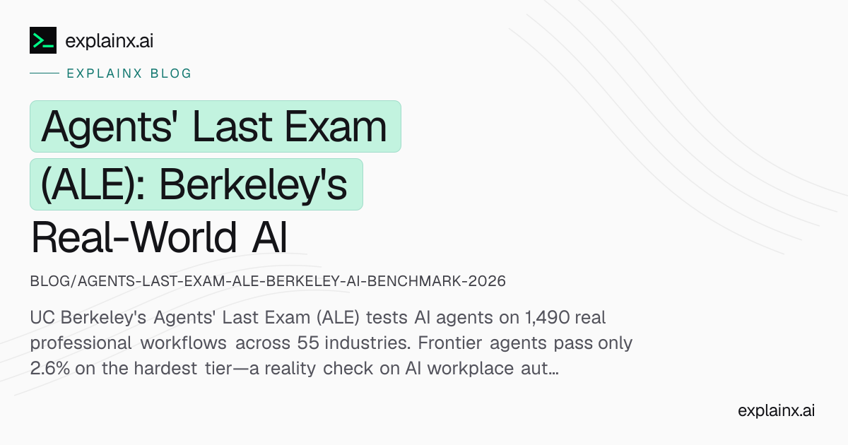 Agents' Last Exam (ALE): Berkeley AI Agent Benchmark | explainx.ai Blog ...