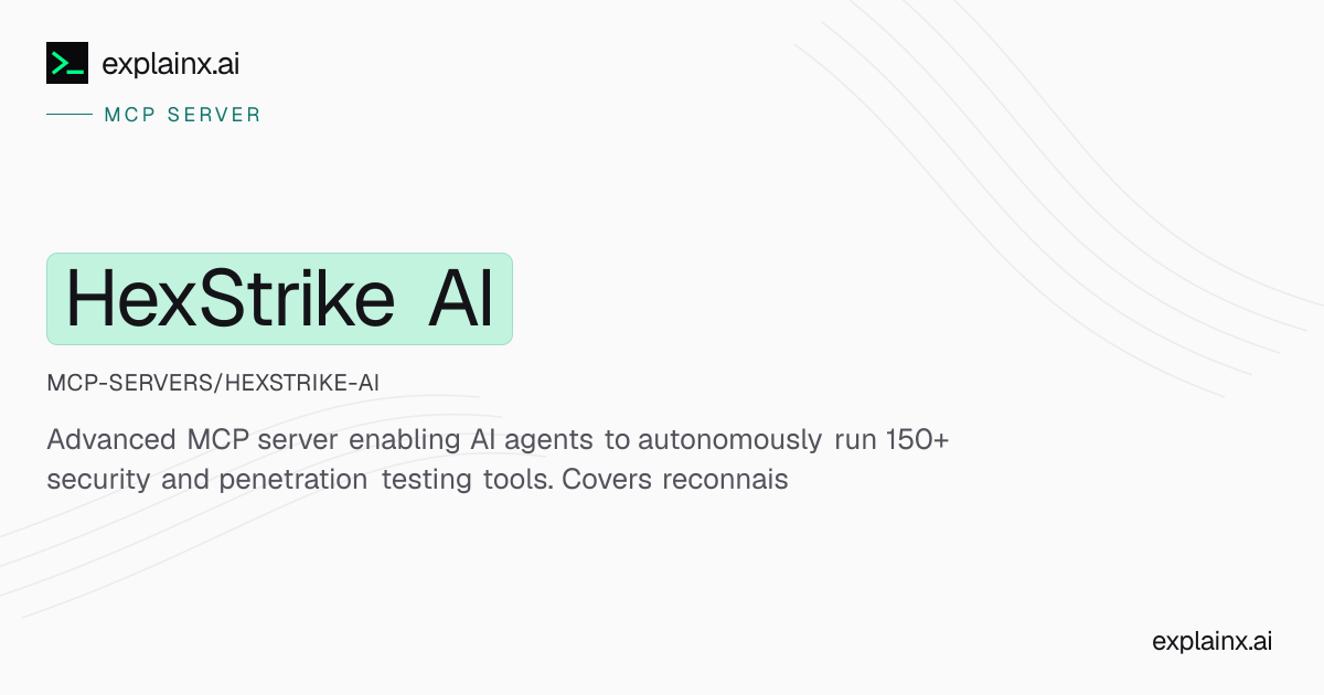 HexStrike AI — MCP server | explainx.ai | explainx.ai