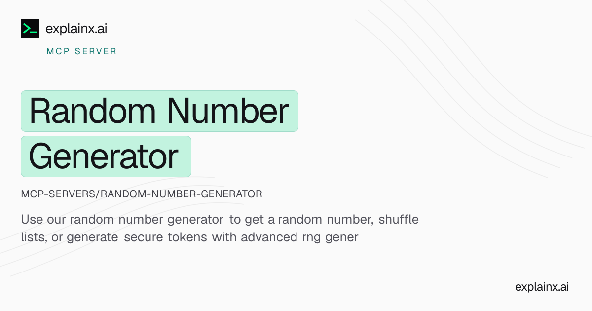 Random Number Generator — MCP server | explainx.ai | explainx.ai