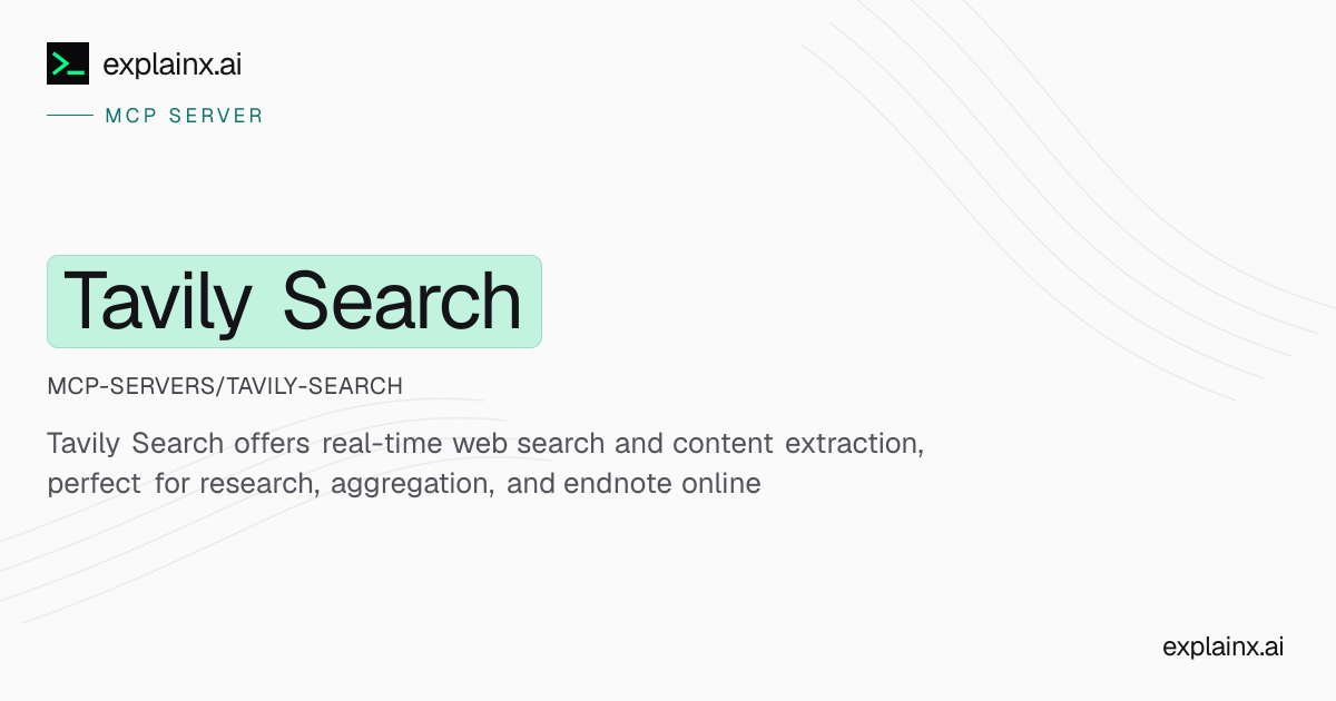 Tavily Search — MCP server | explainx.ai | explainx.ai