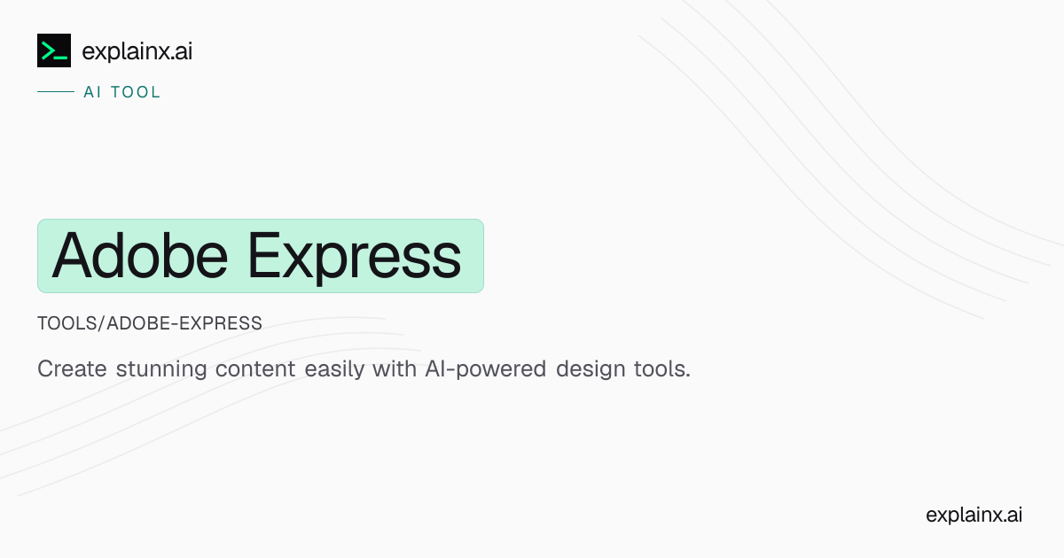 Adobe Express — AI tool | explainx.ai | explainx.ai
