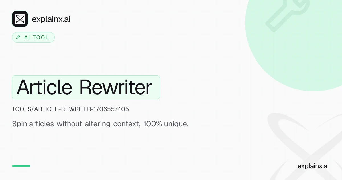 Article Rewriter — AI tool | explainx.ai | explainx.ai