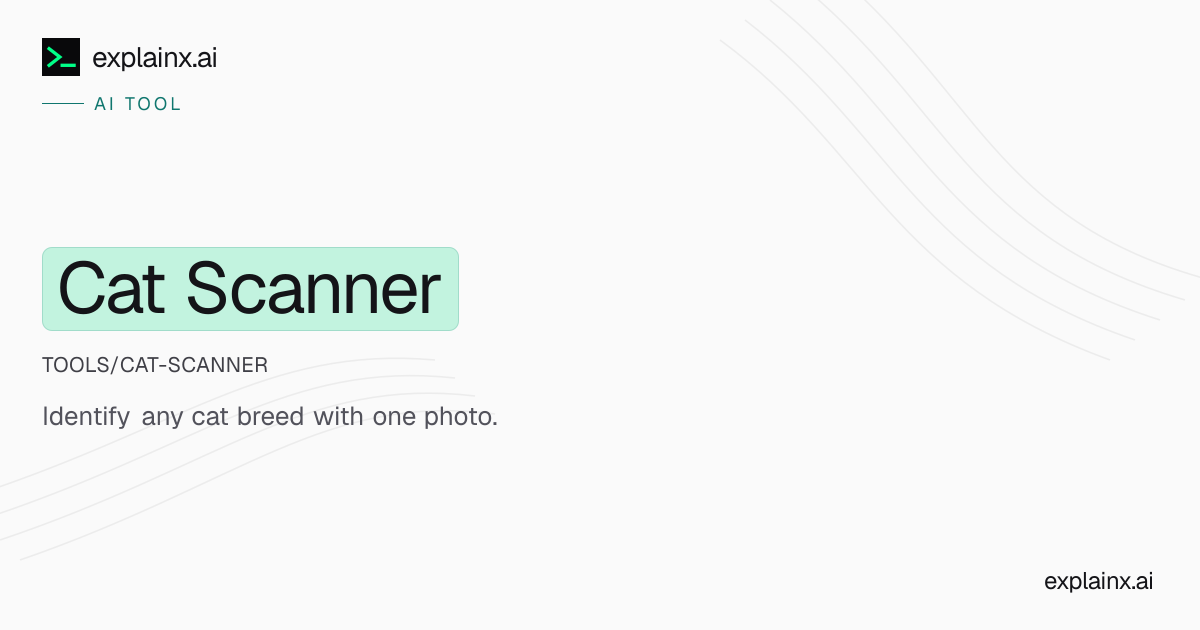 Cat Scanner — AI tool | explainx.ai | explainx.ai
