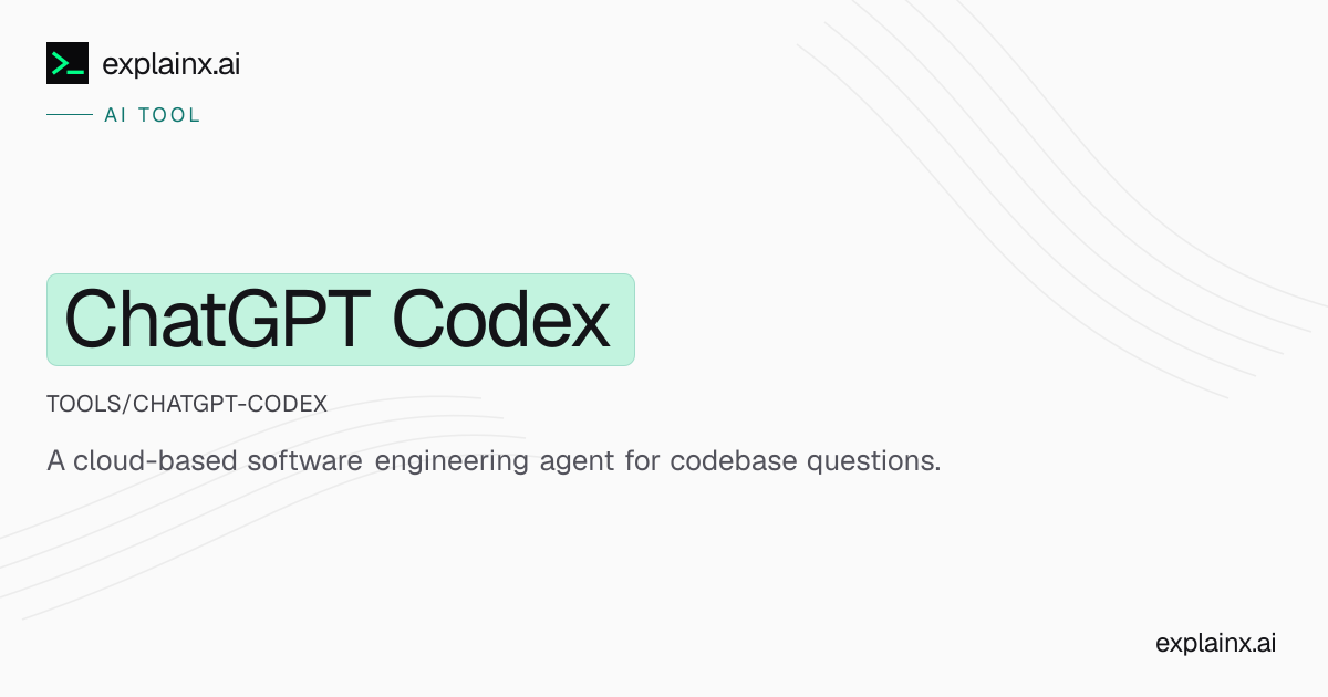 ChatGPT Codex — AI tool | explainx.ai | explainx.ai