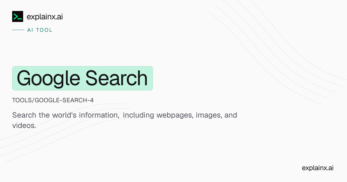 Google Search — AI tool | explainx.ai | explainx.ai
