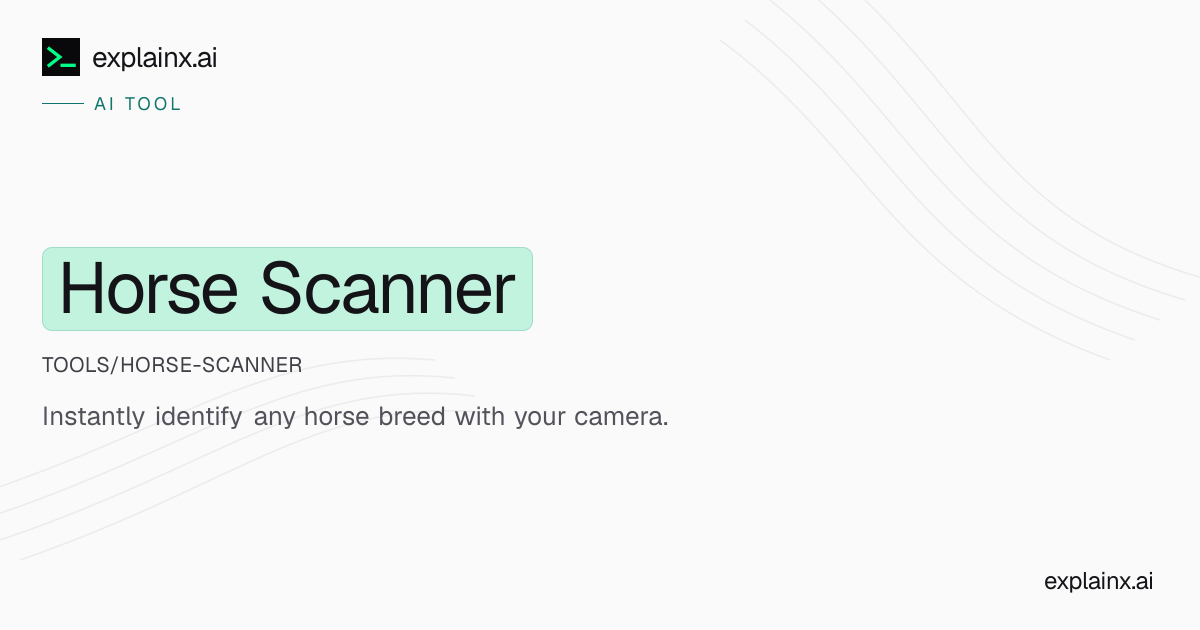 Horse Scanner — AI tool | explainx.ai | explainx.ai