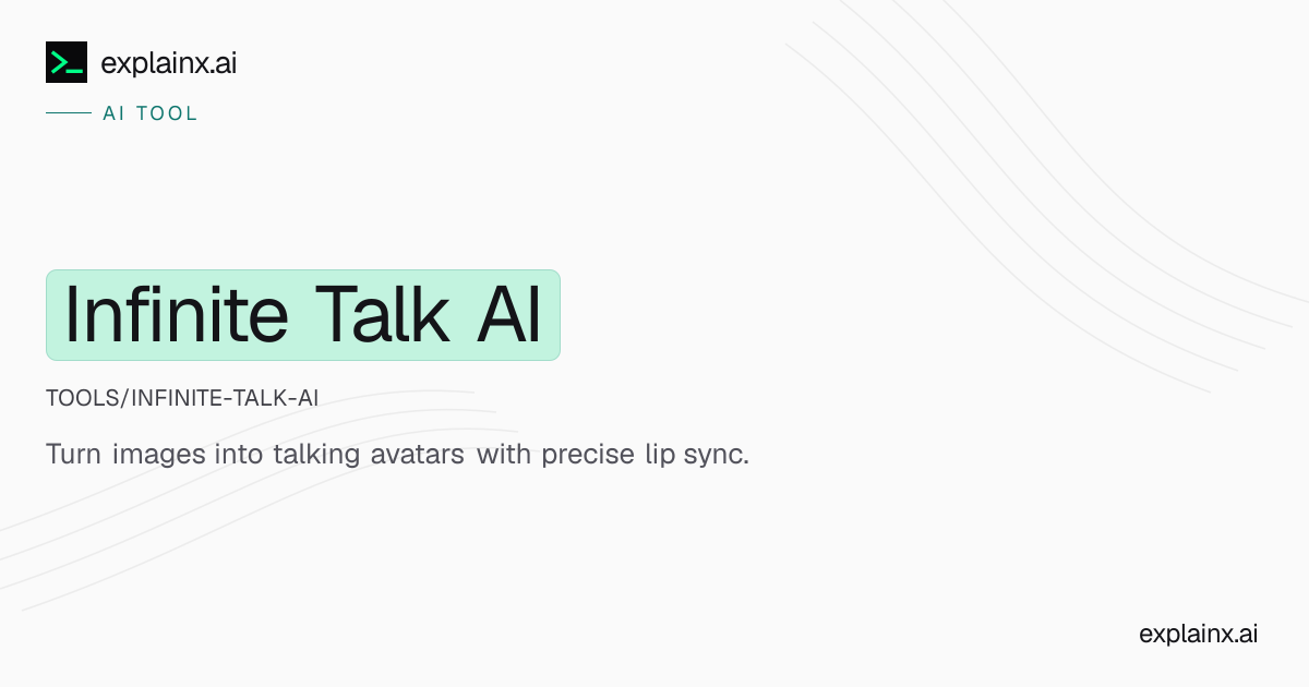Infinite Talk AI — AI tool | explainx.ai | explainx.ai