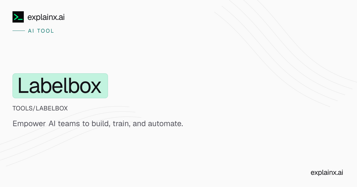 Labelbox — AI tool | explainx.ai | explainx.ai