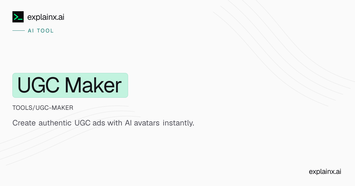 UGC Maker — AI tool | explainx.ai | explainx.ai